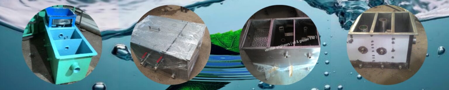 Oil and Grease Trap Manufacturer - Ventilair Engineers